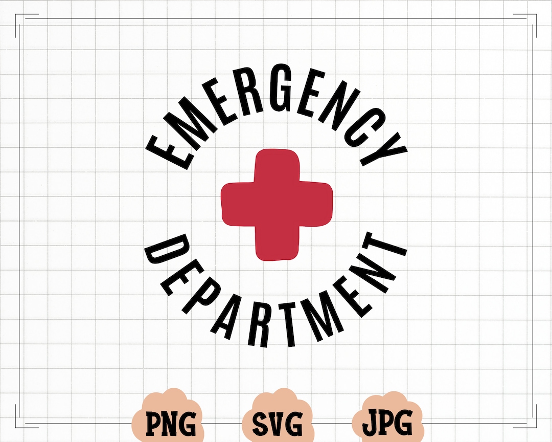 Emergency Department Svg, Digital Downloads, Medical Career Svg ...