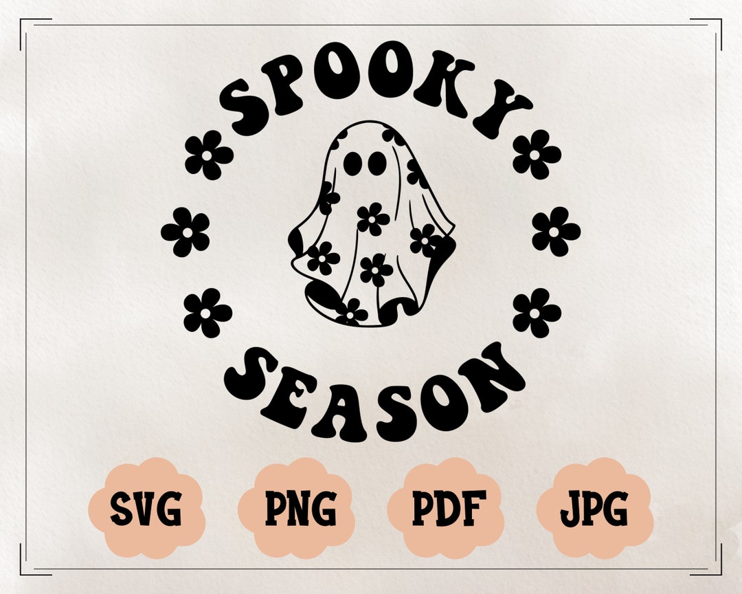 Spooky Season Ghost SVG Cut File, Halloween PNG, Halloween Svg, Cute ...