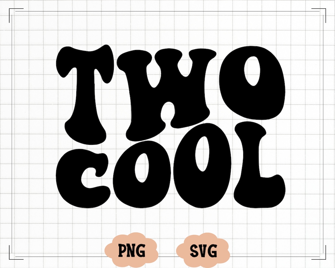 Two Cool Svg, Boys Birthday Svg, Girls Birthday Svg, I Am 2 Svg, Wavy ...