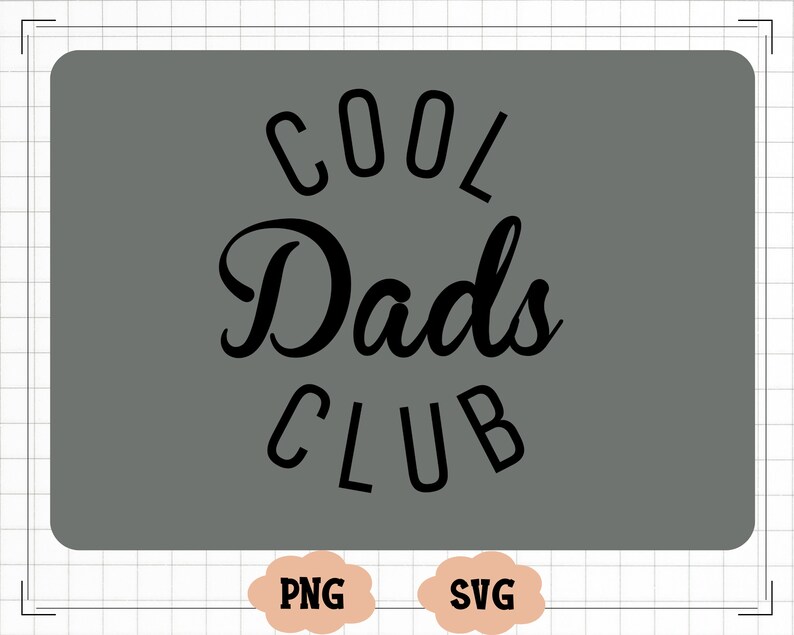 Cool Dads Club SVG, Cool Dads Club PNG, Dads Svg, Dads to Be Svg, Dads ...
