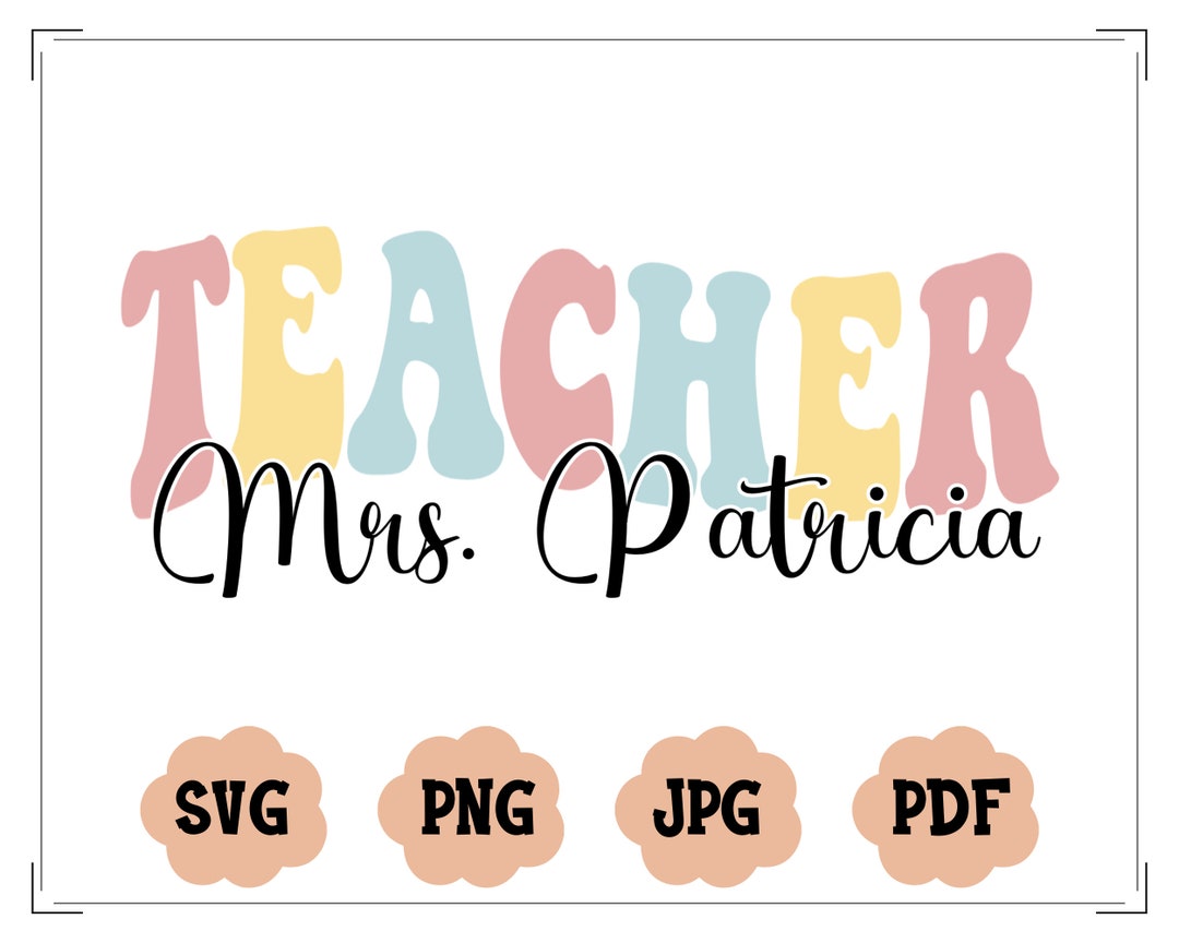 Custom Teacher Design SVG PNG, Teacher Svg, Custom Text Svg, Teacher ...