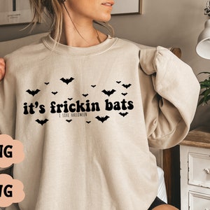 Its Fricken Bats PNG, Halloween PNG, Funny Halloween Png, Fricken Bats ...