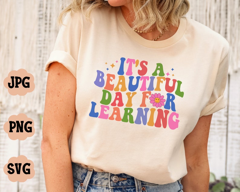 It's A Beautiful Day for Learning SVG PNG, Svg Files for Cricut, Study ...