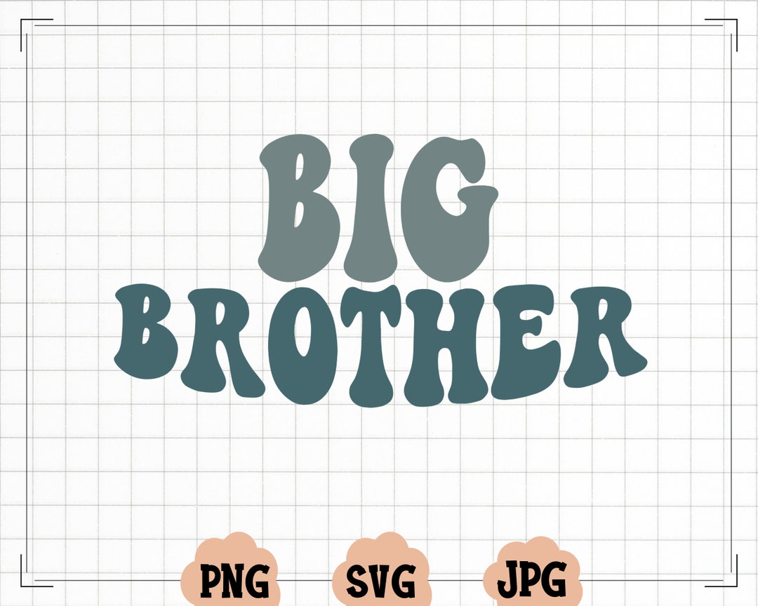 Retro Wavy Big Brother Svg, Big Brother Svg, Big Brother Png, Big ...
