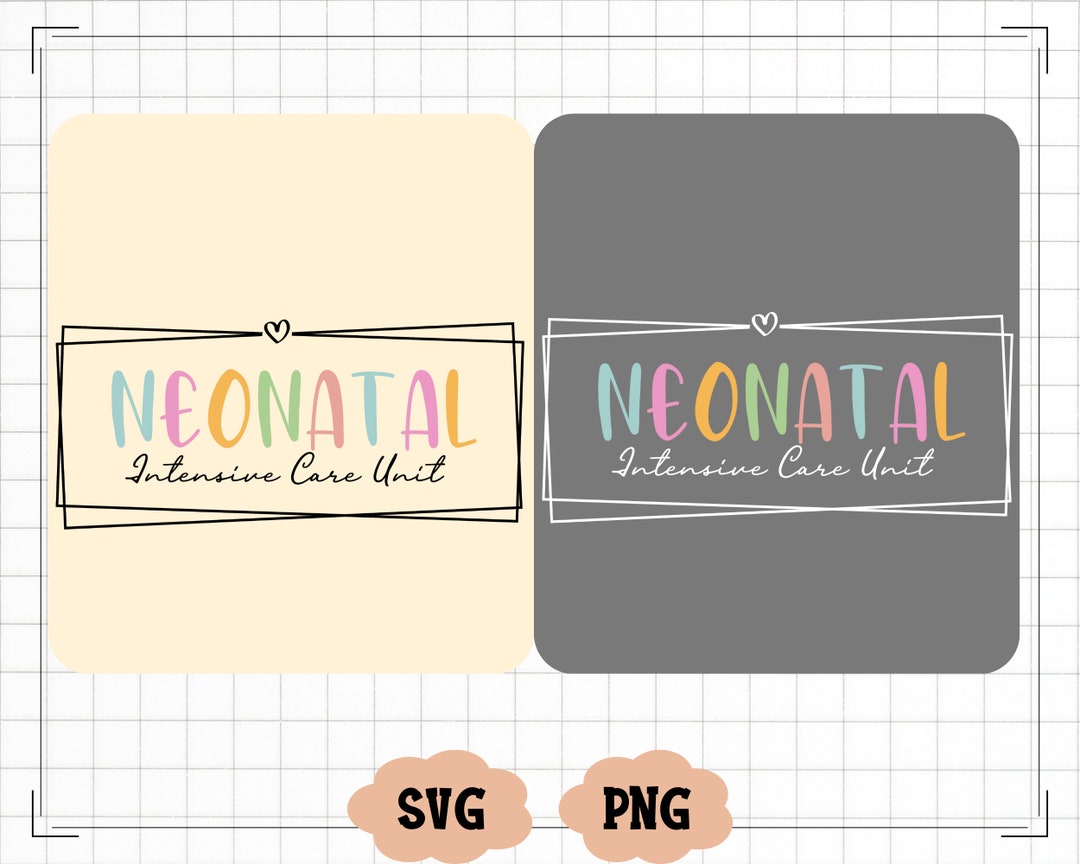 NICU Nurse Svg, Neonatal Intensive Care Unit Svg, Cute NICU Nurse Cut ...