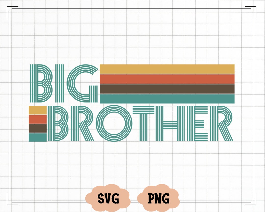 Retro Big Brother Svg, Big Brother Svg, Big Brother Png, Big Brother ...