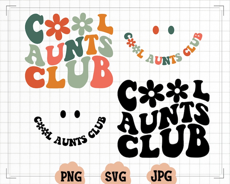 Cool Aunts Club SVG Cool Aunts Club PNG Aunts Svg Aunt to - Etsy