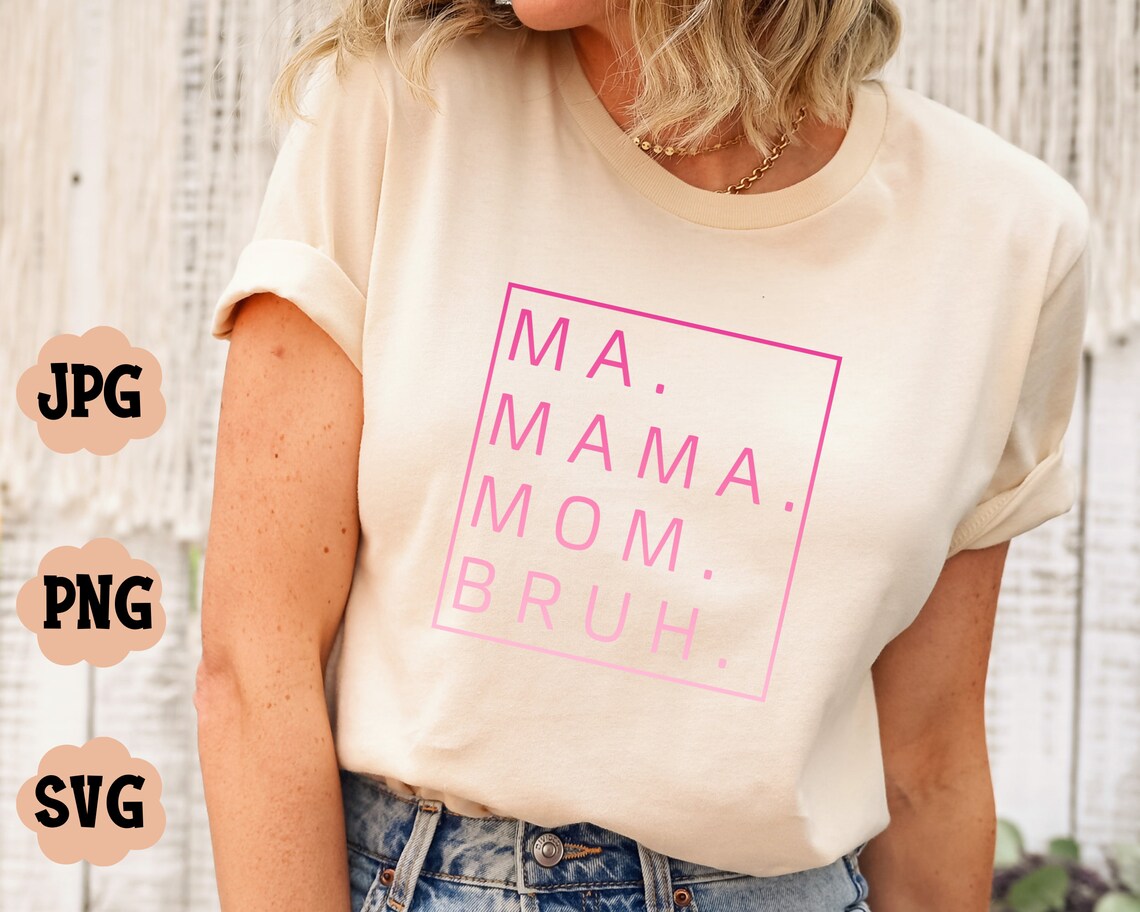 Ma Mama Mom Bruh SVG Mom PNG Mommy Design MAMA Cut File - Etsy Canada