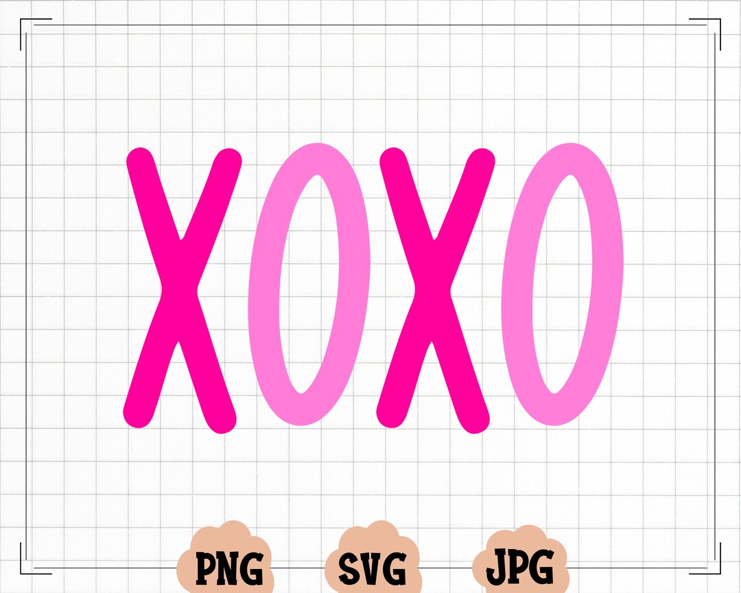 XOXO Svg - Xoxo Png - Valentines Day SVG - Hugs and Kisses Svg ...