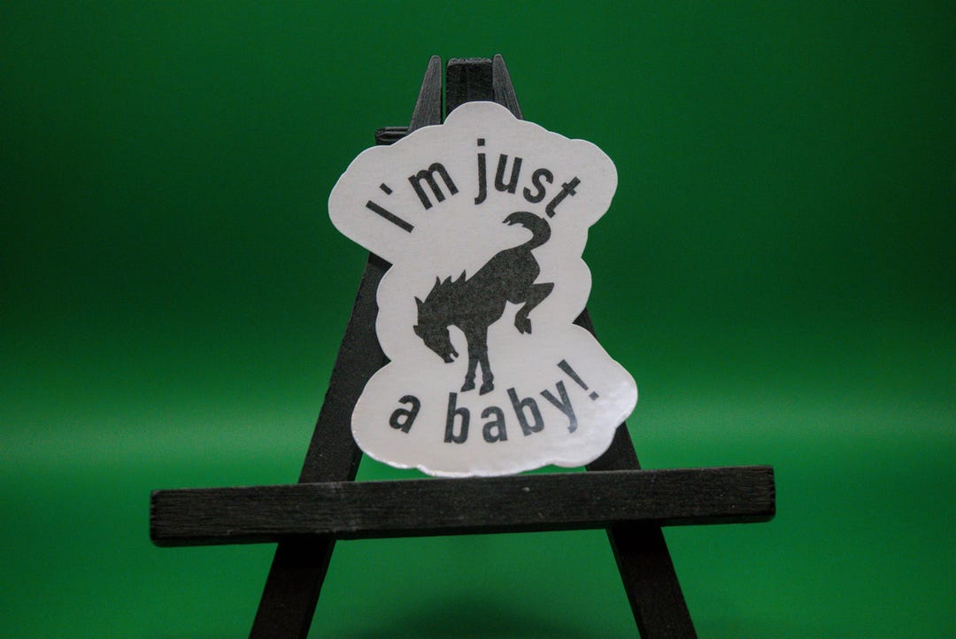 I'm Just a Baby Bronco Die Cut Sticker - Etsy