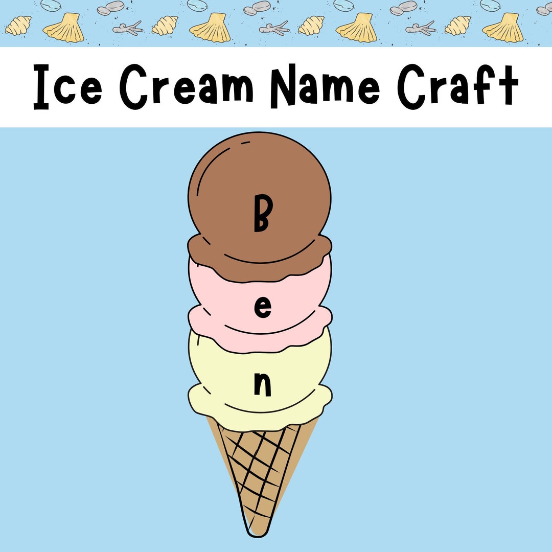 Personalized Ice Cream Name Activity for Kids - Fun Summer Craft and ...