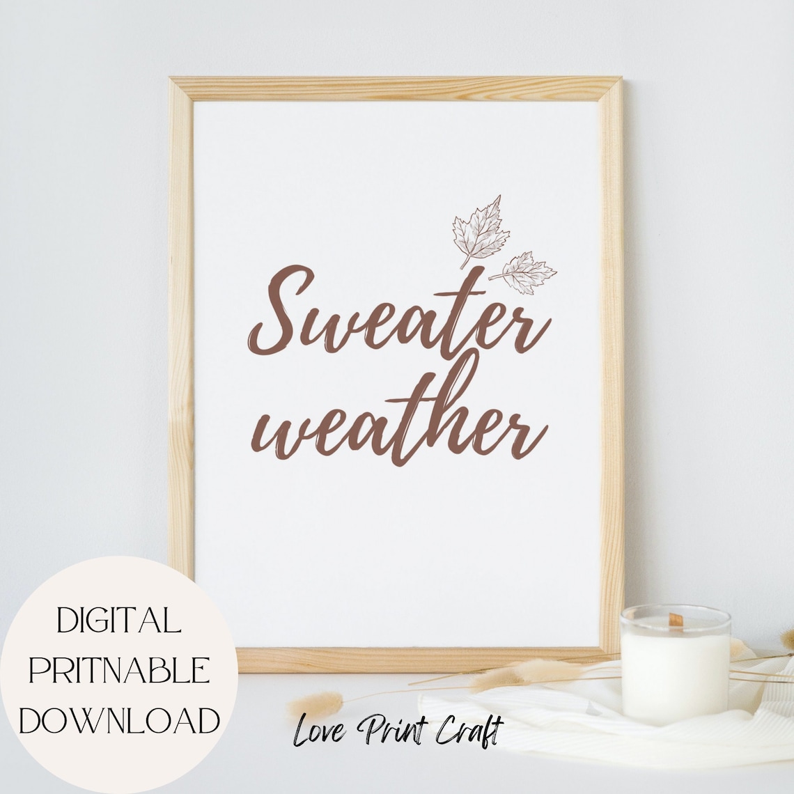 Sweater Weather Printable Digital Download Print, Autumn Print, Fall ...