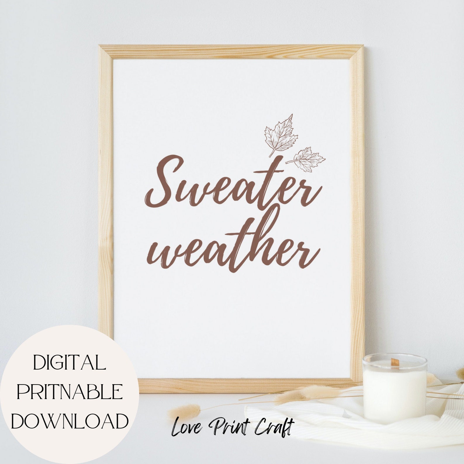 Sweater Weather Printable Digital Download Print, Autumn Print, Fall ...