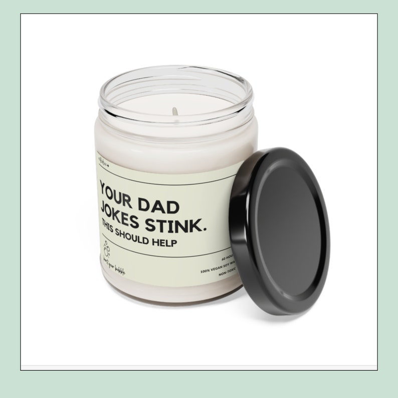 Funny Dad Candle: 'your Dad Jokes Stink' Vegan Soy Wax - Etsy