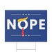 No Trump Yard Sign, Nope Trump Yard Sign, Anti Trump Yard Sign ...