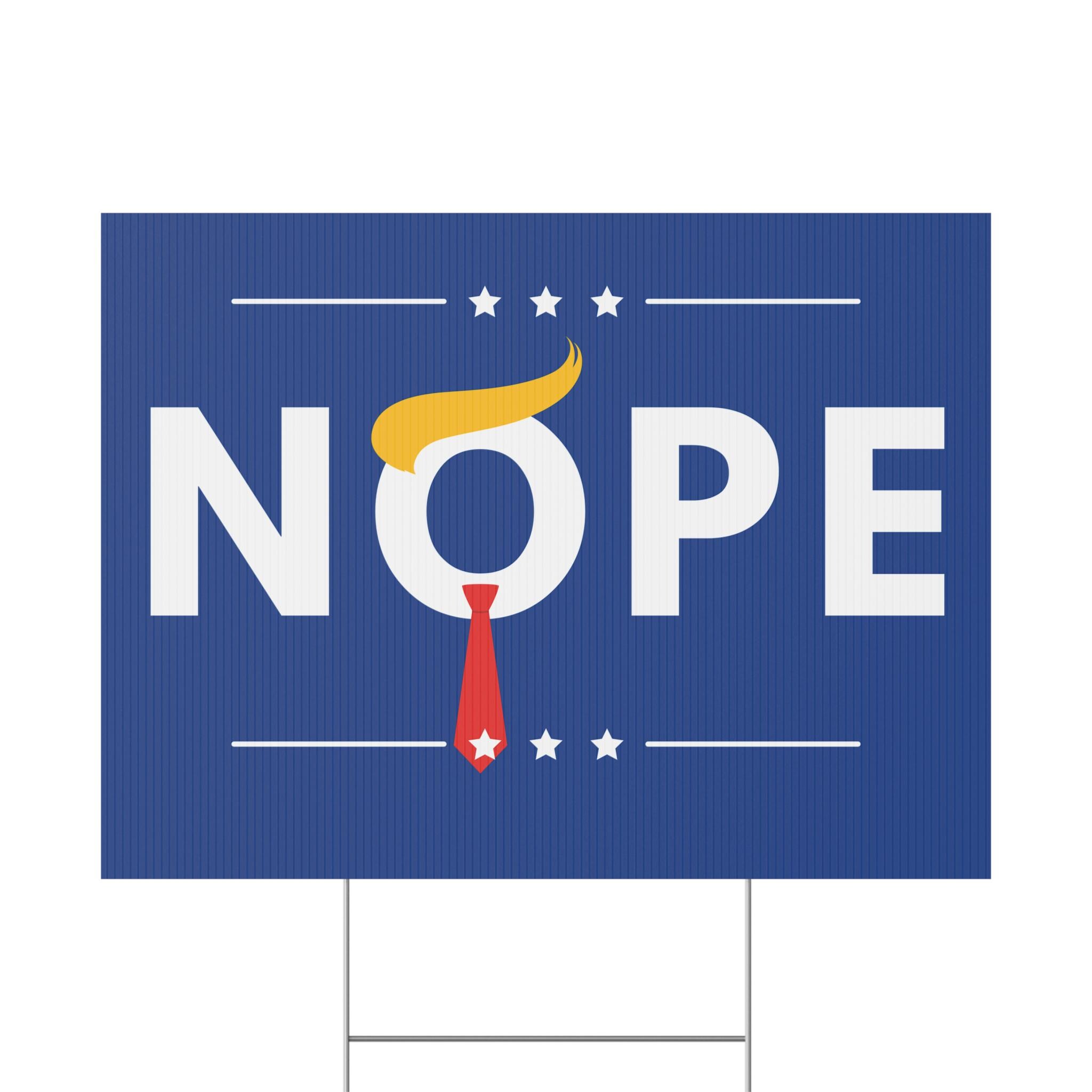 No Trump Yard Sign, Nope Trump Yard Sign, Anti Trump Yard Sign ...