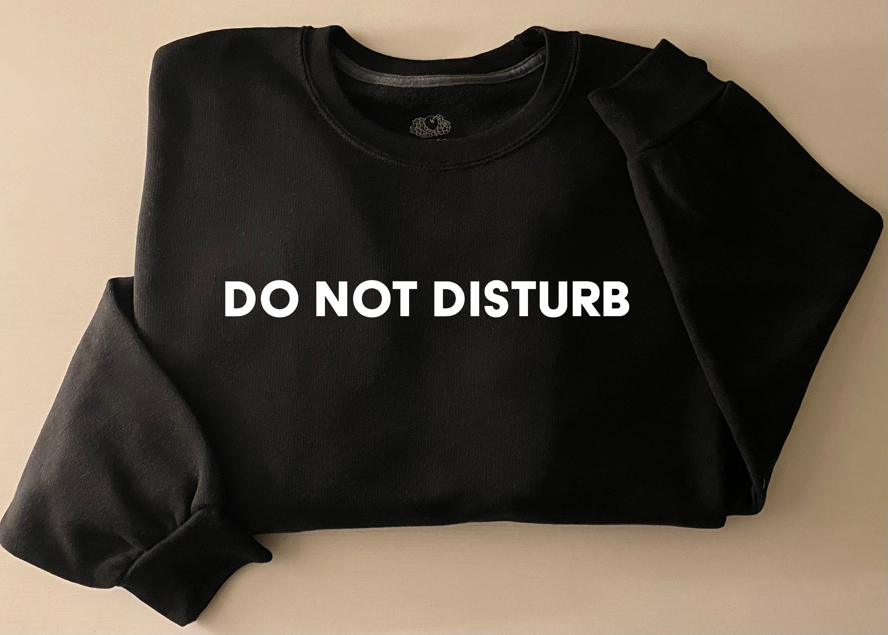 Do Not Disturb Crewneck Sweatshirt, Do Not Disturb Sweatshirt, Do Not ...