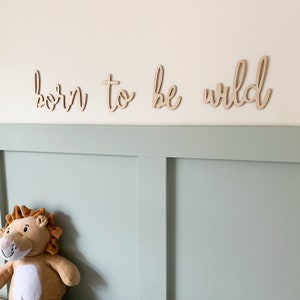Born to Be Wild Sign, Kids Wall Sign Door Sign, Wooden Words for Walls ...