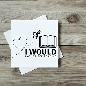 I Would Rather Bee Reading Svg, Png, Jpg, Pdf Funny Book Lover Svg ...