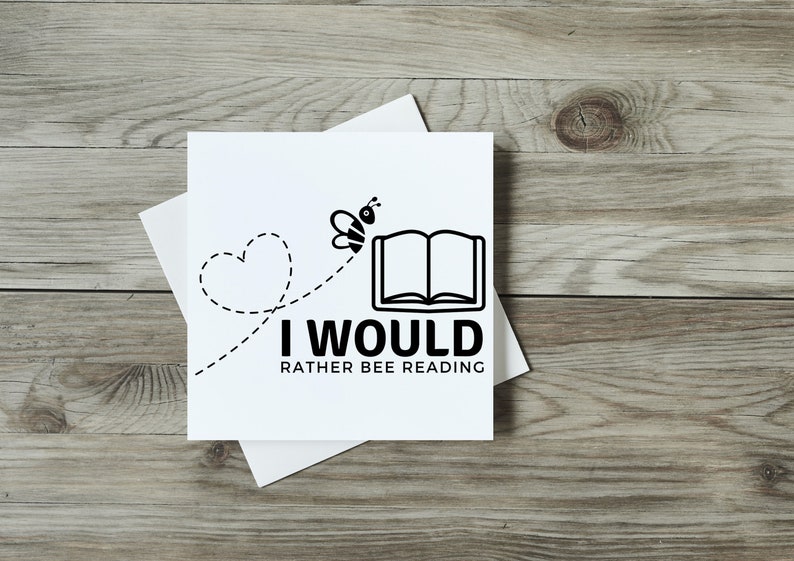 I Would Rather Bee Reading - Svg, Png, Jpg, Pdf - Funny Book Lover Svg ...