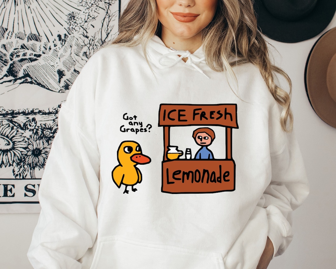 Ice Fresh Lemonade Got Any Grapes Duck Funny Gift Hoodıe,trendy Shirts ...
