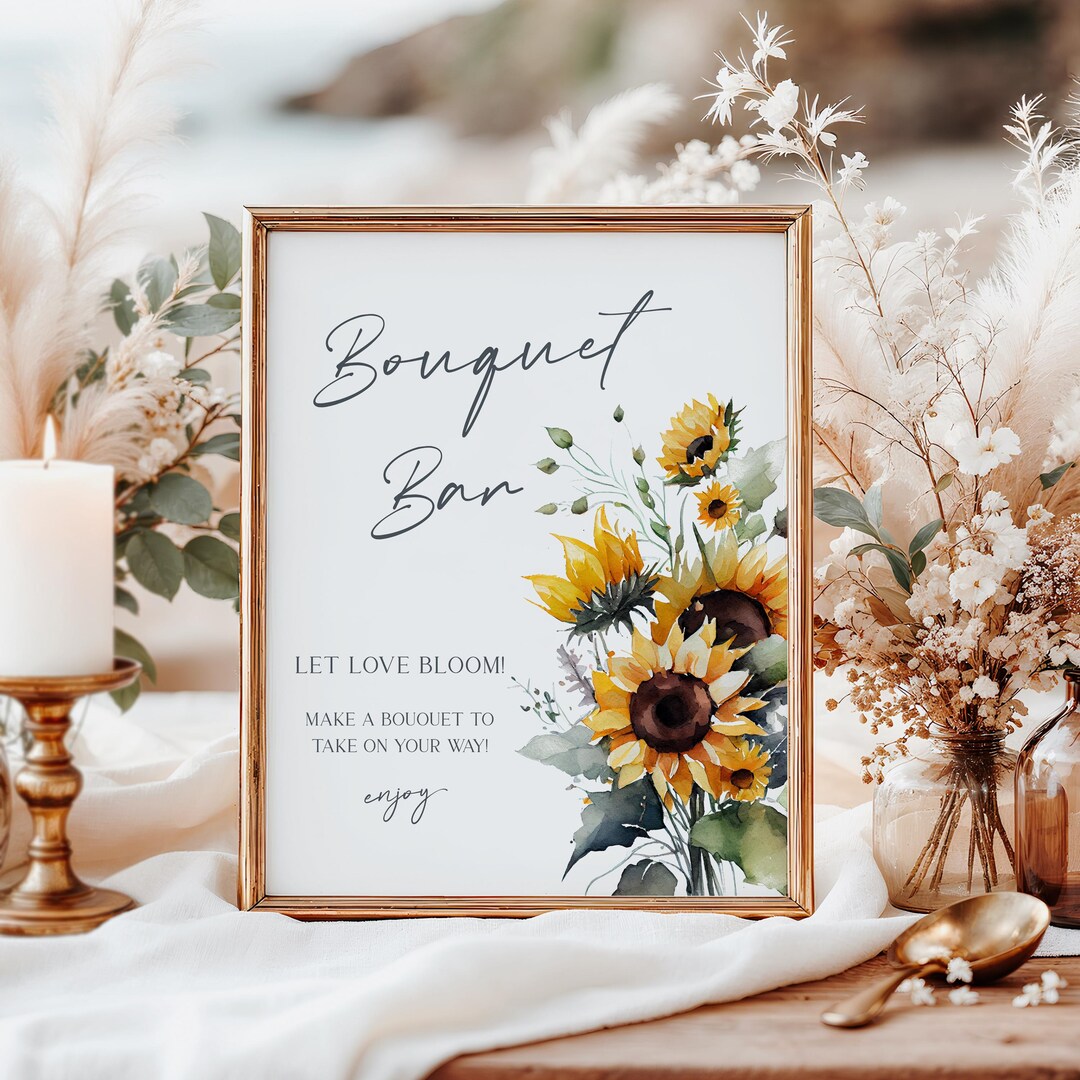Flower Bouquet Bar Sign Template, Make a Bouquet Sign, Sunflower Bridal ...