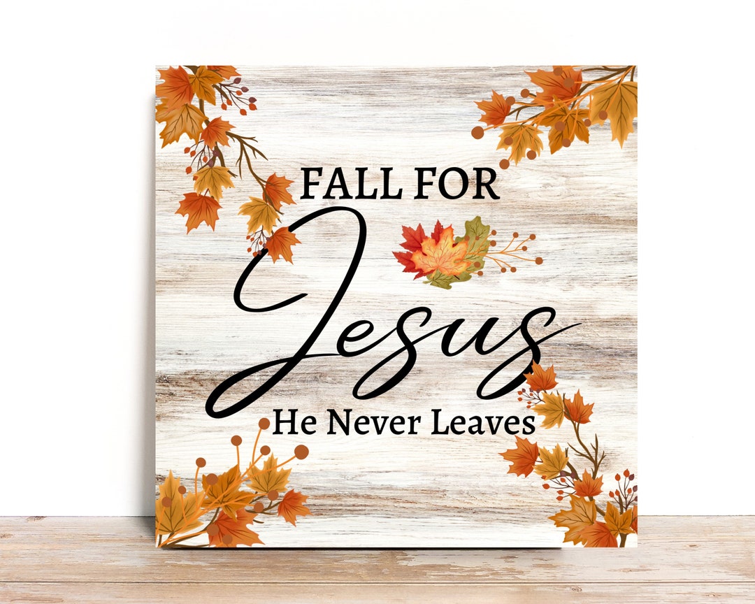 Fall Wreath Sign, Fall for Jesus He Never Leaves Square Metal Wreath ...