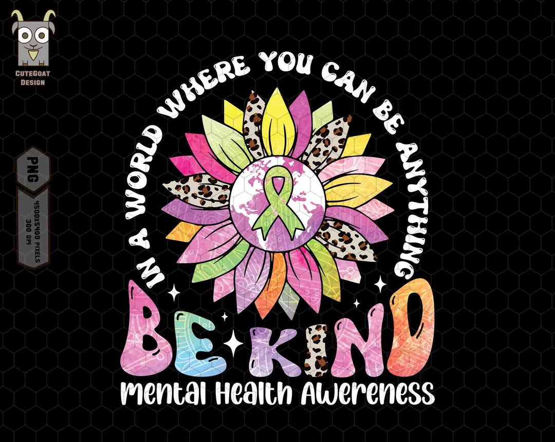 Be Kind to Your Mind Png, Mental Health Matters Png, You Matter Png, You Are Enough Png ...
