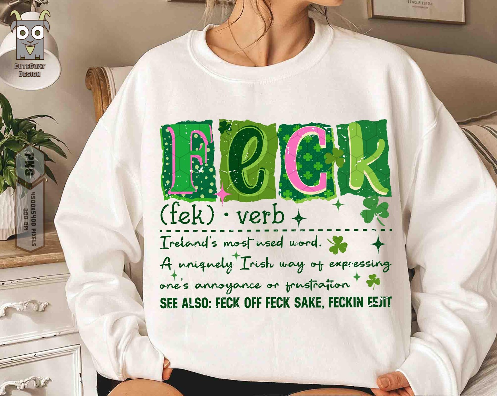 Feck Patrick Day Png, St Patrick Irish Funny Png, Irish Lucky Png ...
