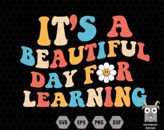 It's A Beautiful Day for Learning SVG Teach Love Inspire - Etsy