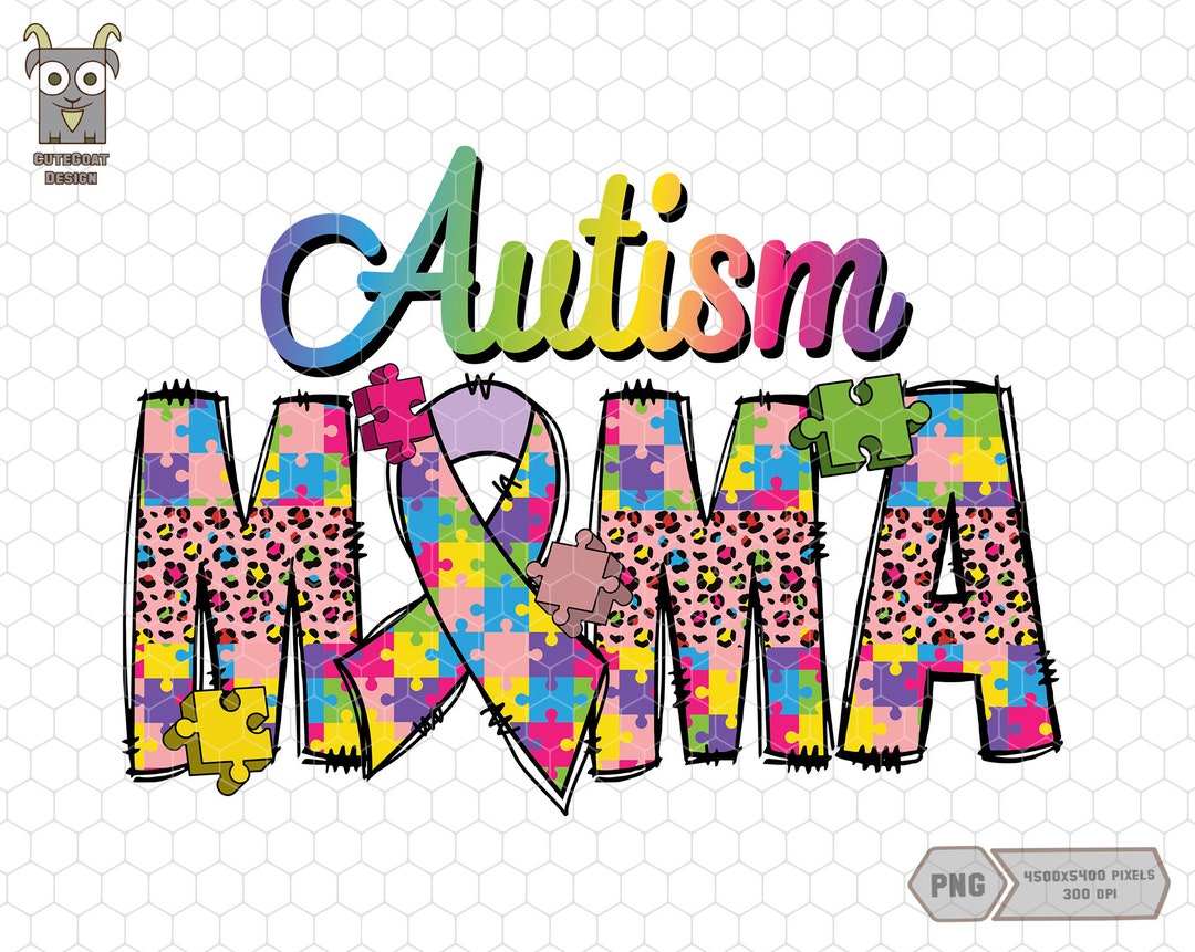 Autism Mama Png, in My Autism Mama Era Png, Love Needs No Words Png, Be ...