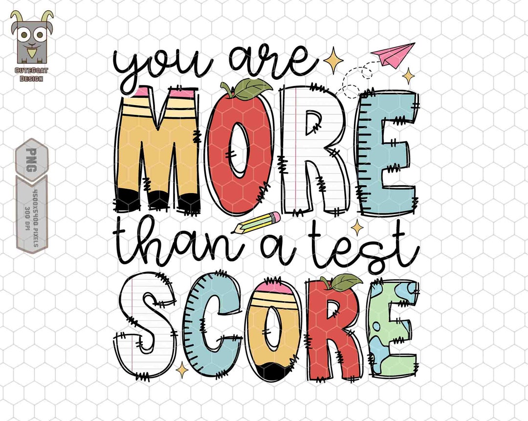 You Are More Than A Test Score Png, Test Day Png, Rock the Test Png ...