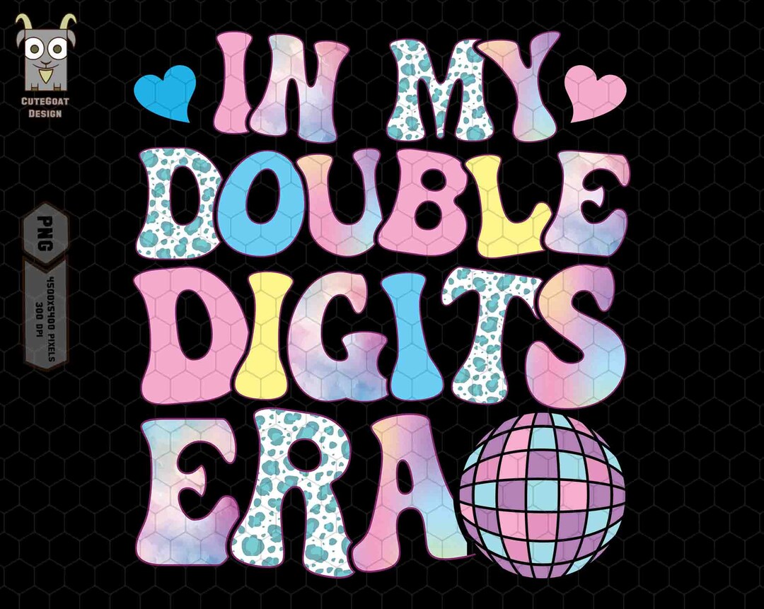 In My Double Digits Era Png, Retro 10 Year Old Png, 10th Birthday Girl ...