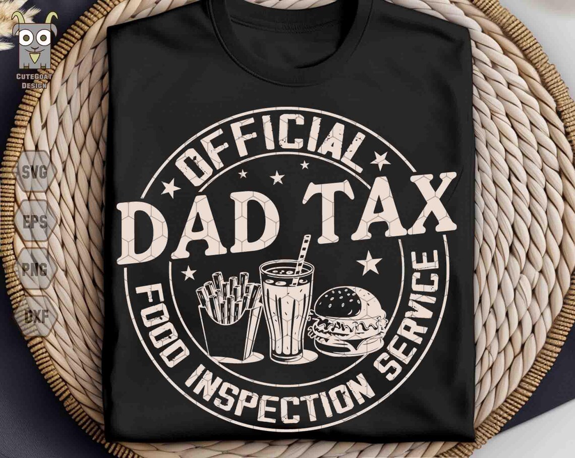 Official Dad Tax Food Inspection Service Svg, Dad Joke Svg, Trendy Dad ...