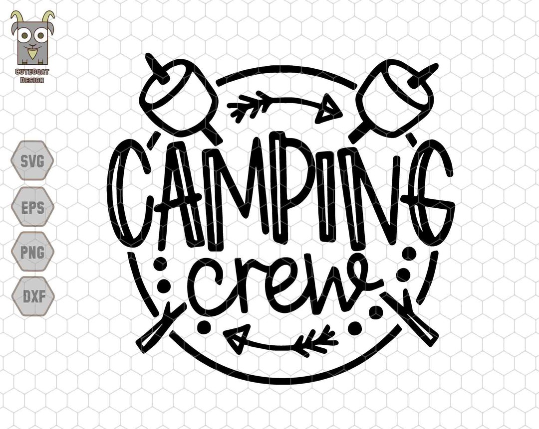 Camping Crew Svg, Adventure Svg, Funny Camping Svg, Summer Camp Svg ...