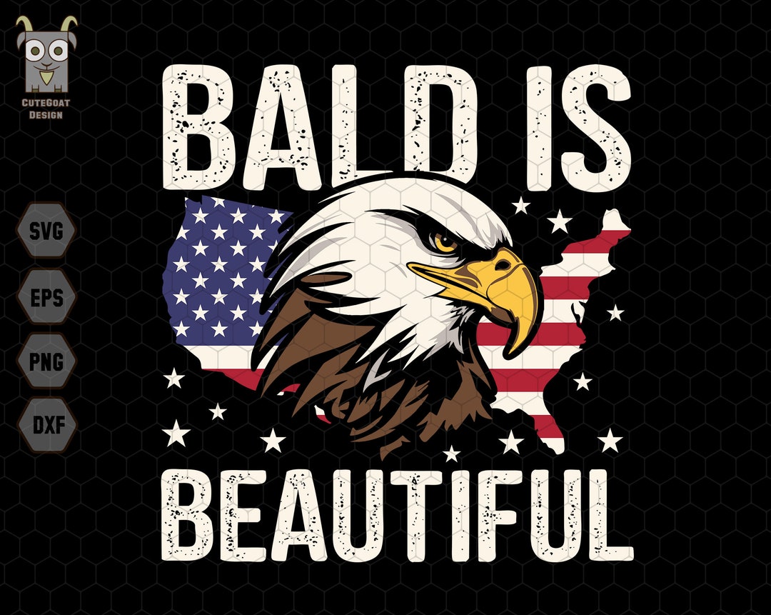 American Bald is Beautiful Eagle SVG PNG, Eagle 4th of July Svg ...