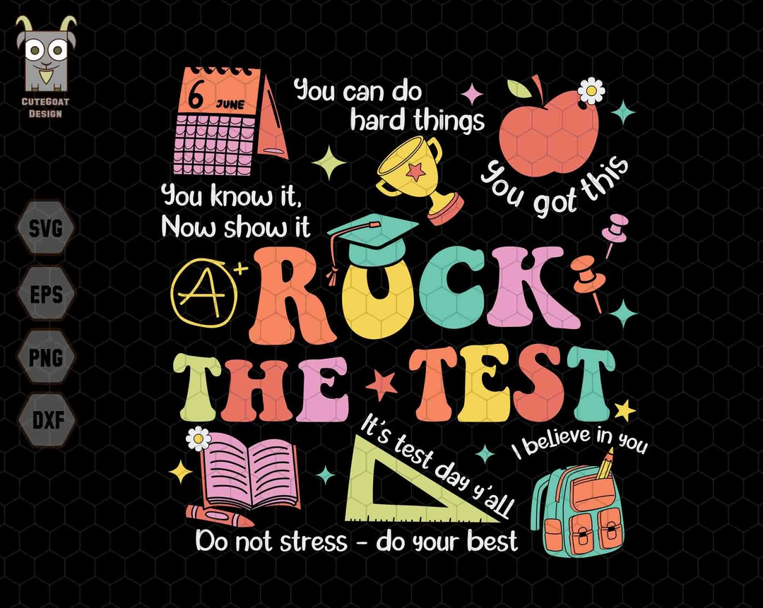Rock the Test Svg, Don't Stress Do Your Best Svg, Test Day Svg, Teacher ...