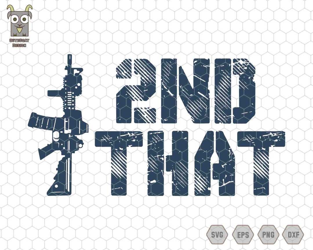 2nd That Svg, Rifle Flag Svg, Guns Svg, 2nd Amendment Svg, Gun Rights ...