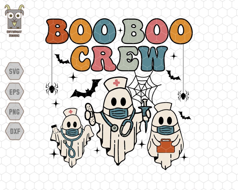 Boo Boo Crew Svg, Nurse Halloween Svg, Ghost Nurse Svg, Cute Ghost Svg ...