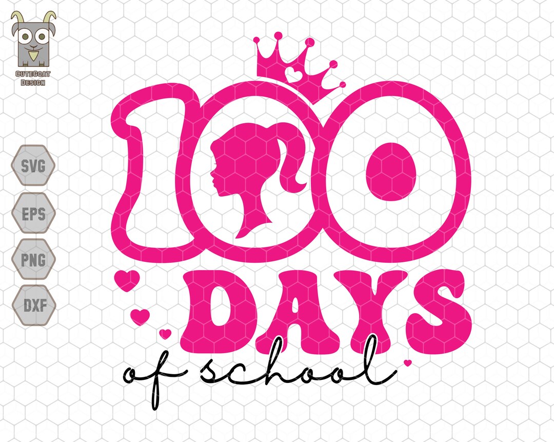 100 Days Of School Barbi Svg Pink Doll Girl Svg School 100th Day Svg