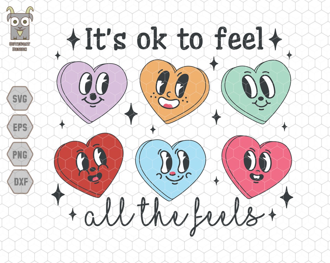 It's OK to Feel Svg, All the Feel Svg, Retro Hearts Svg, Mental Health ...