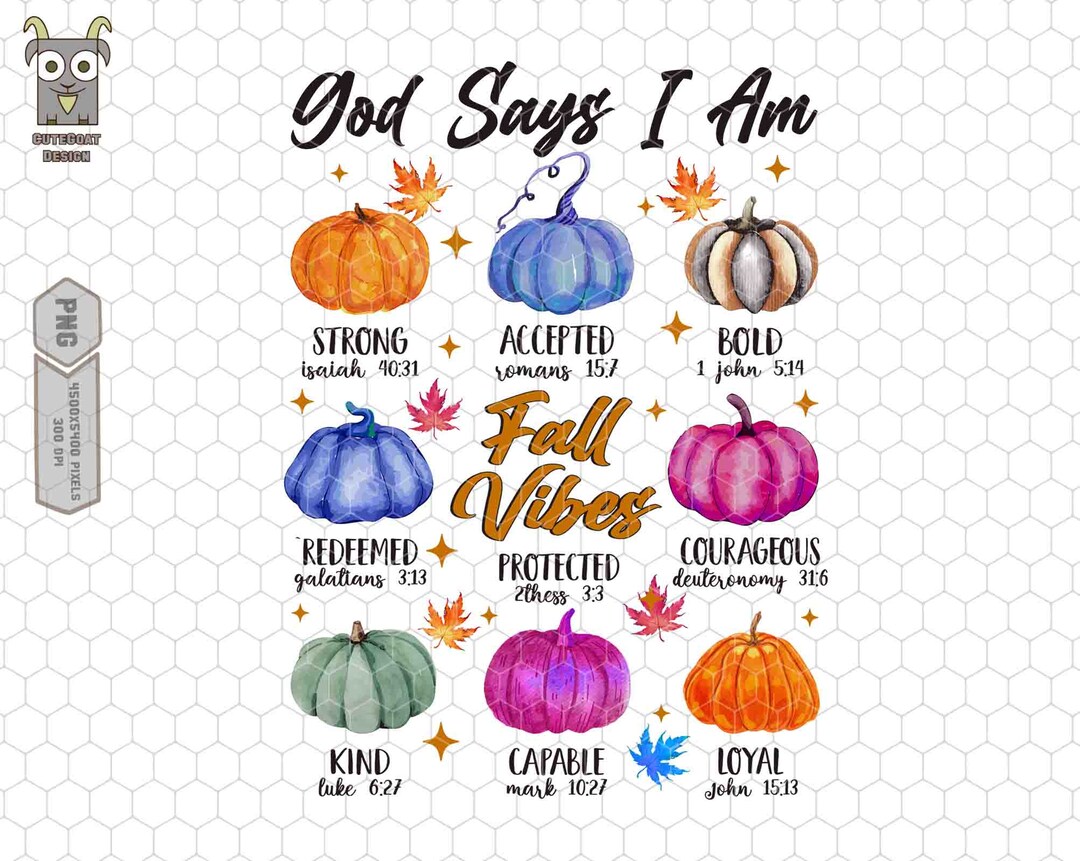 Fall Christian Png, God Say I Am Png, God Png, Fall Vibes Png, Bible ...