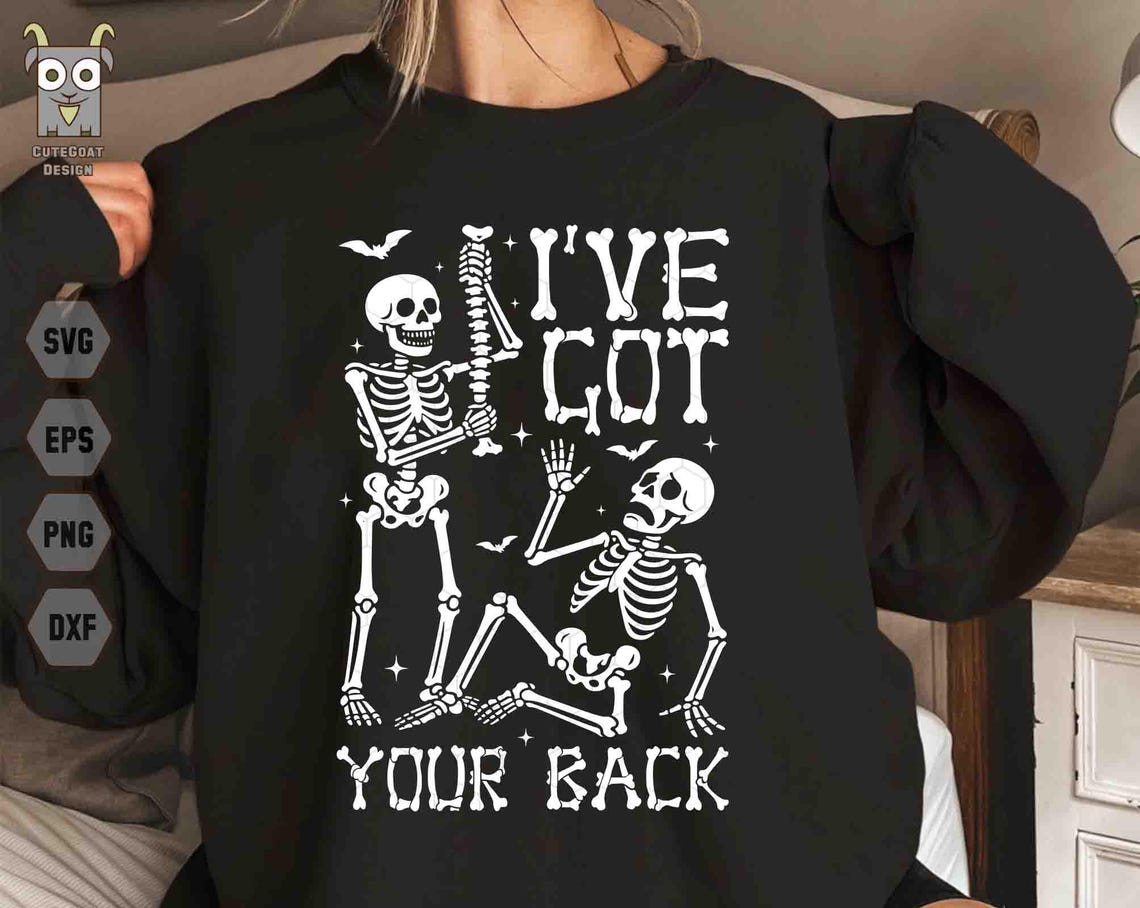 I've Got Your Back Svg, Funny Skeleton Halloween, Trendy Halloween Svg ...