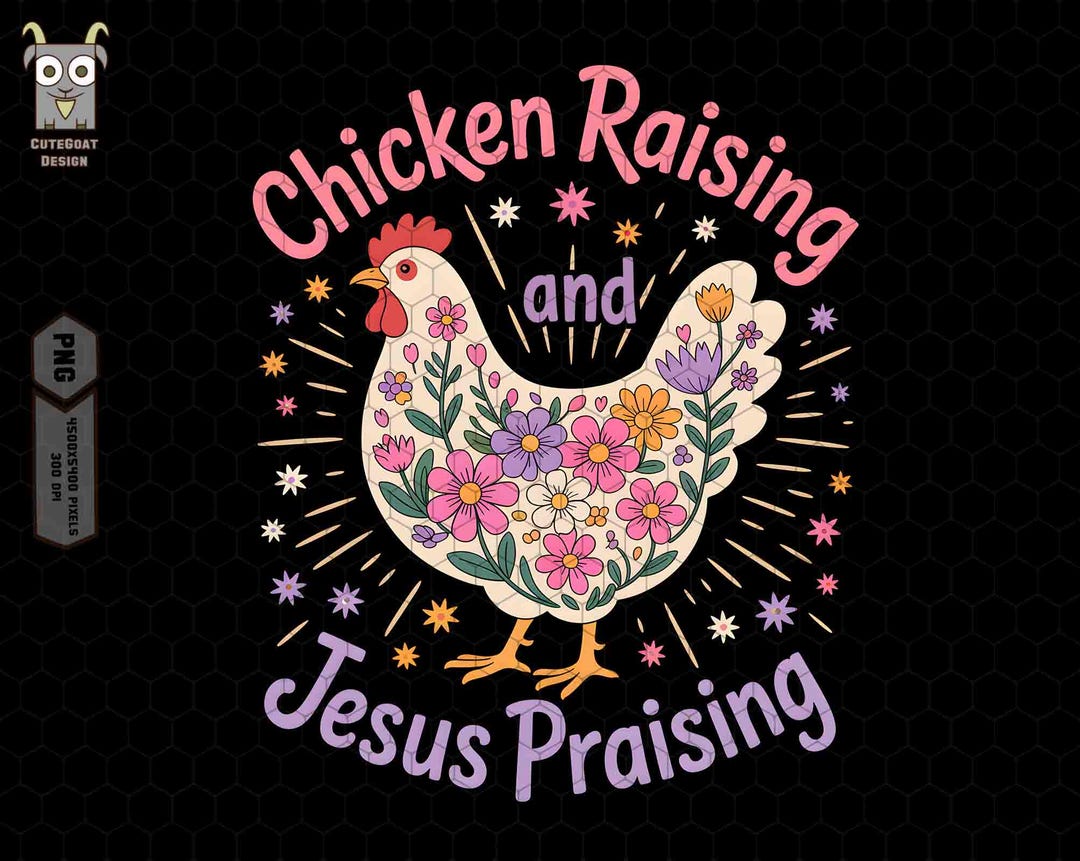 Chicken Raising Jesus Praising Png, Christian Png, Bible Verse Png ...