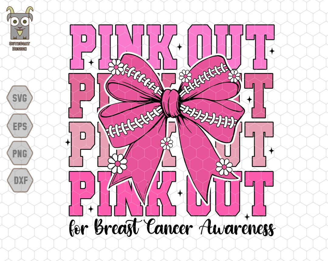 Pink Out for Breast Cancer Svg, Awareness Coquette Pink Svg, Pink Out ...