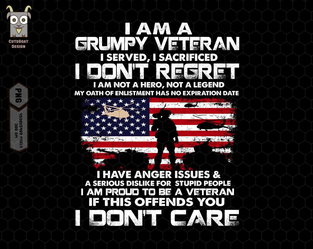 I Am Grumpy Veteran Png, Memorial Day Png, Veteran's Day Png, American ...