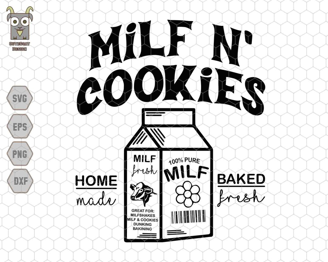 Milf N Cookies Stay At Home Svg Milf N Cookies Svg Stay At Home Svg