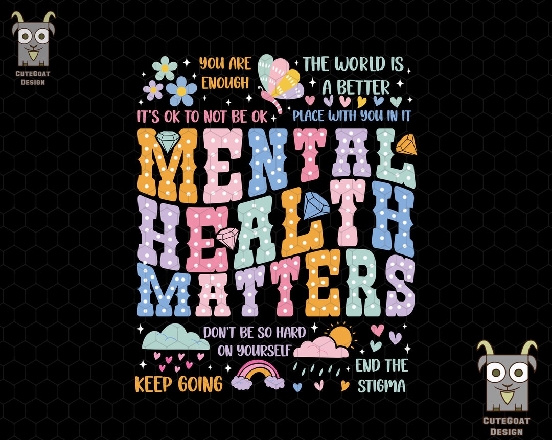 Mental Health Matter Png, Mental Health Awareness Png, You Matter Png ...