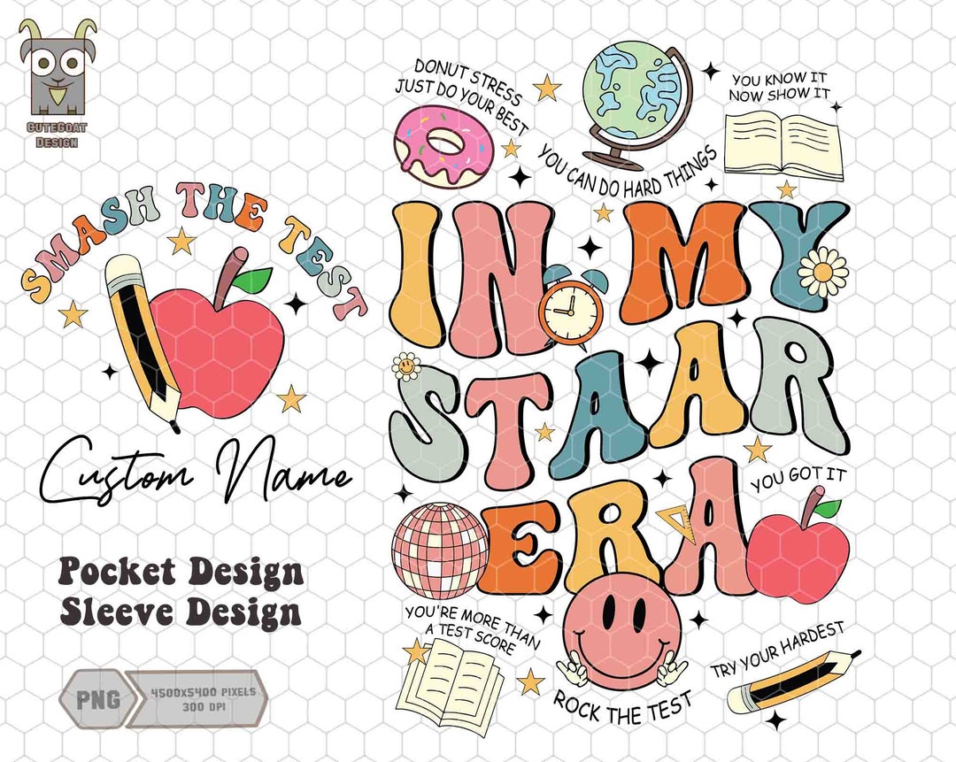 Personalized in My Staar Era Png, Smash the Test Png, Rock the Test Png ...