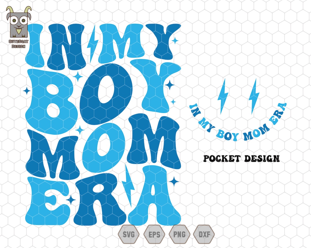 In My Boy Mom Era Svg, in My Boy Mom Era Svg, in My Mom Era Svg Png,boy ...